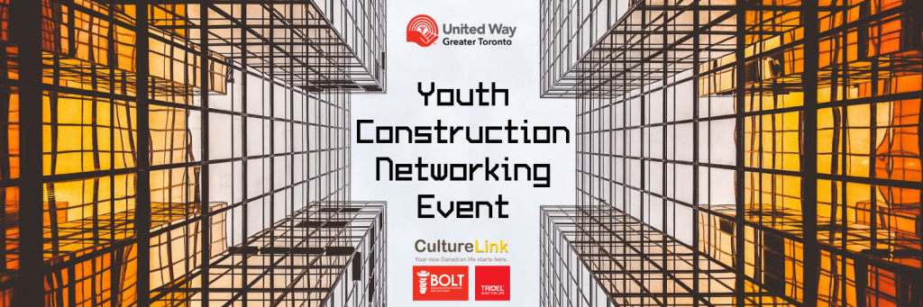 Youth Construction Networking Event - CultureLink